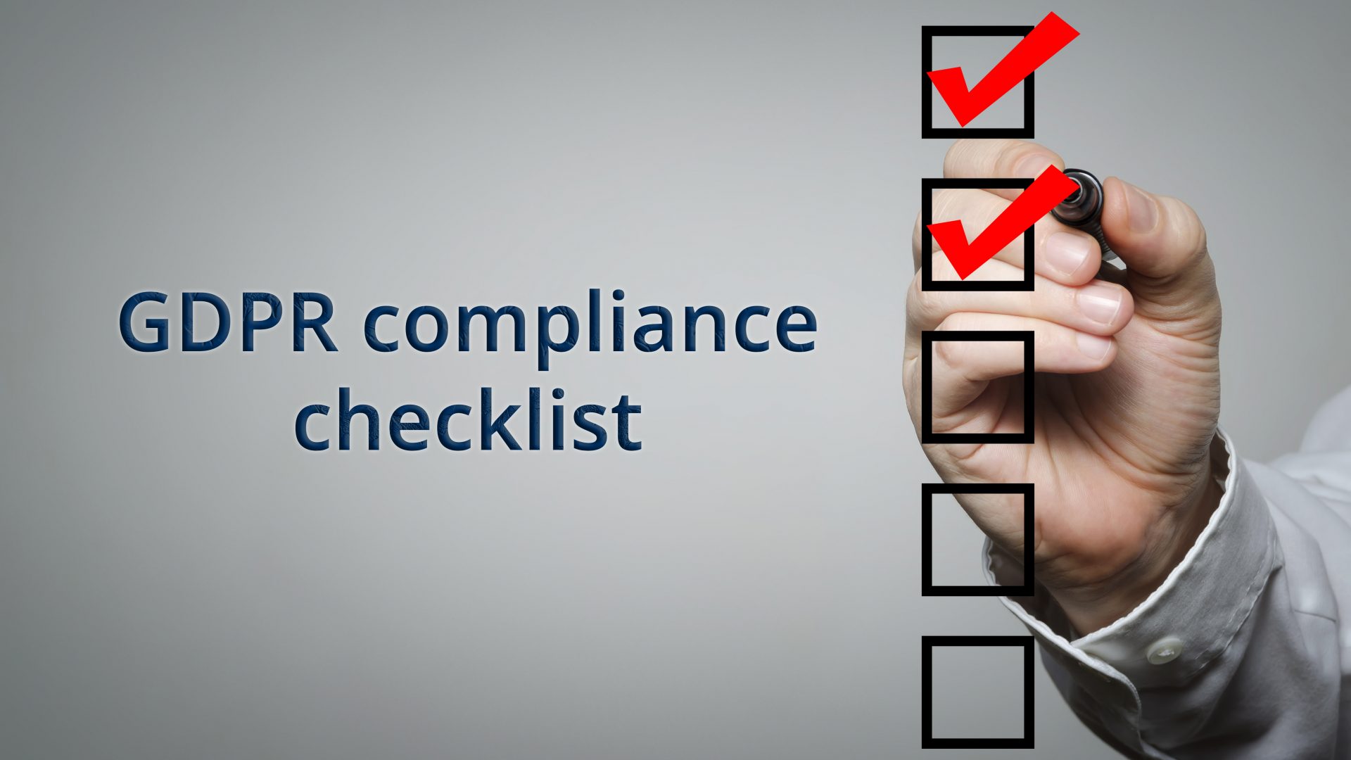 GDPR Compliance Checklist & How to implement GDPR Principles GDPR Compliance Checklist & How to implement GDPR Principles